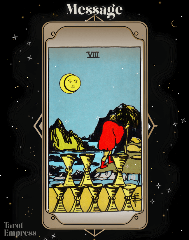 8 of Cups Message [What It Truly Signifies for You]
