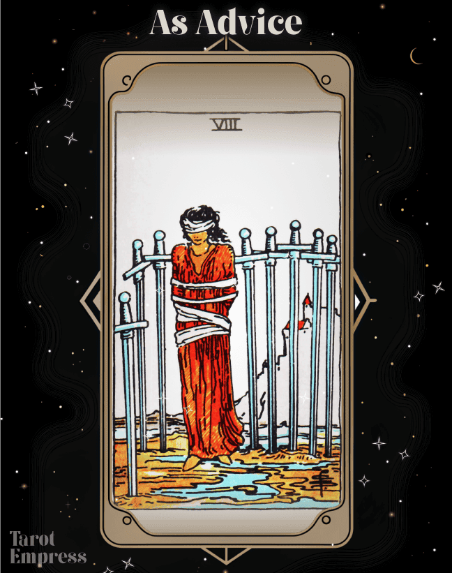 Eight of Swords Advice: Upright & Reversed Interpretations