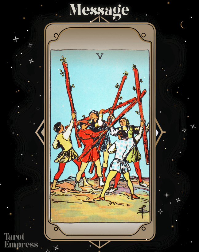 5 of Wands Message [What It Truly Signifies for You]