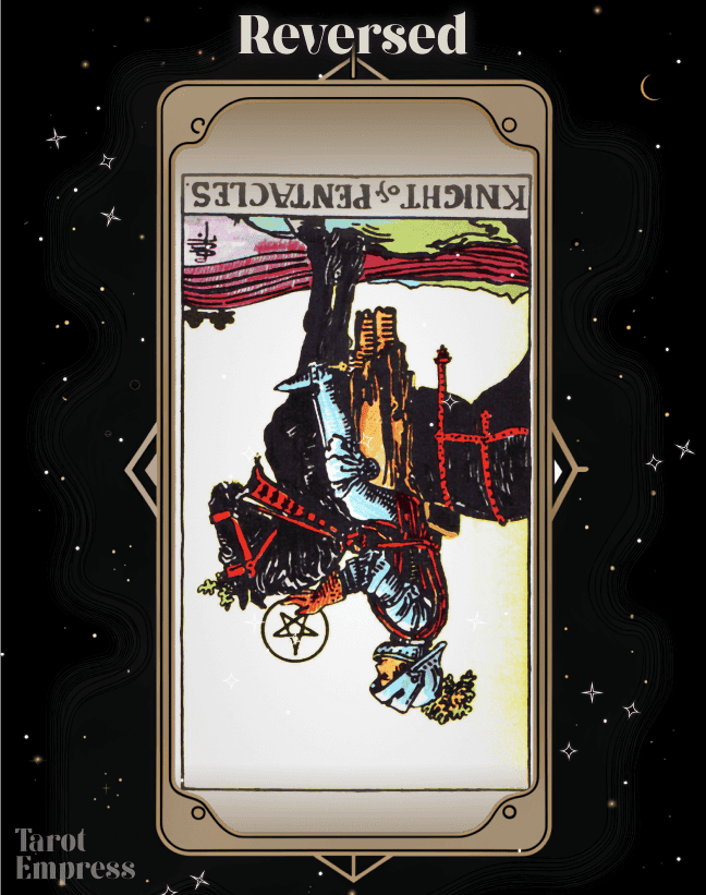 Knight of Pentacles Reversed [What It Really Means for You]