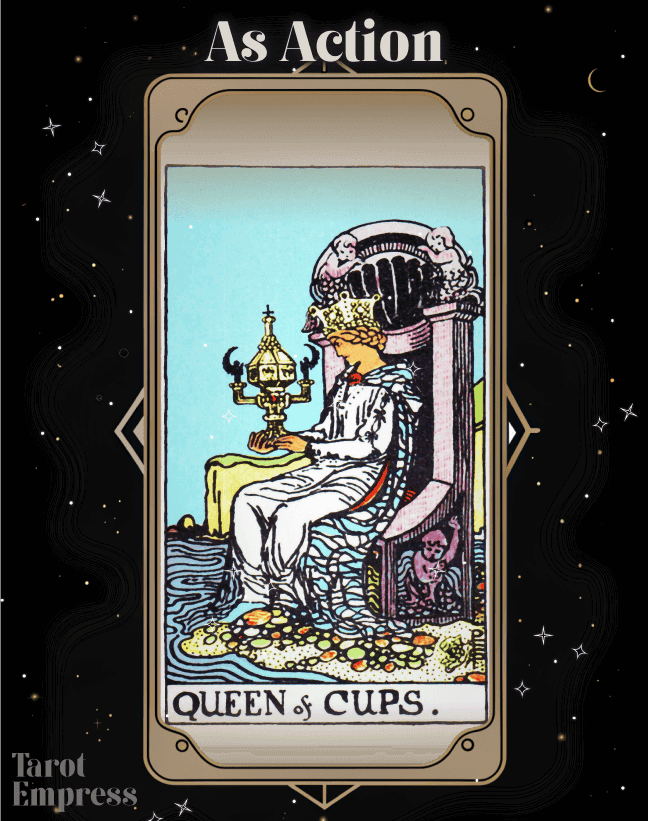 Queen of Cups as Action: Upright & Reversed Meaning [Explained]