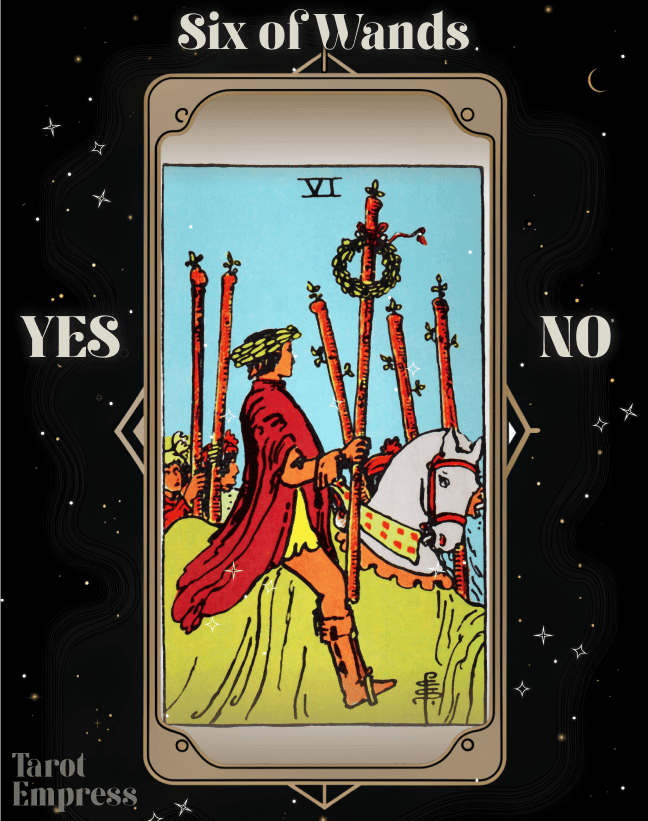6 of Wands Yes or No: Upright & Reversed Meaning Explained