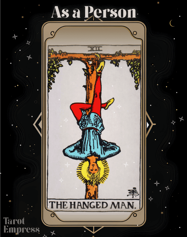 The Hanged Man as a Person: Upright & Reversed Meaning [Explained]